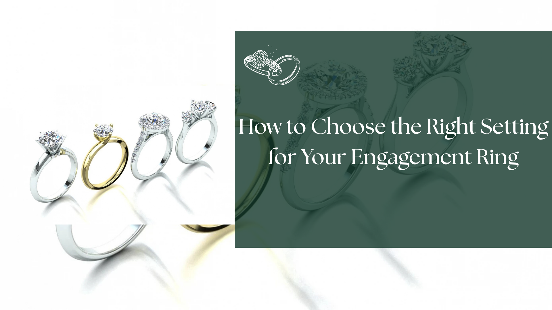 How to Choose the Right Setting for Your Engagement Ring – Bellezza ...